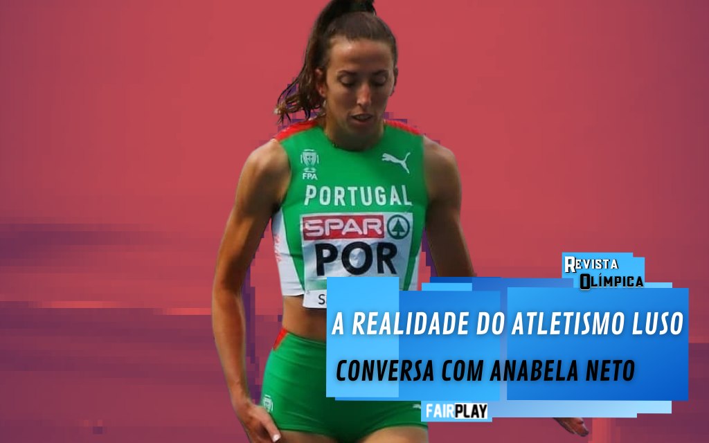 Revista Olímpica 10# Anabela Neto e o atletismo lusitano